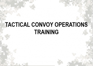 Tactical Convoy Operations Training - PowerPoint Ranger, Pre-made ...