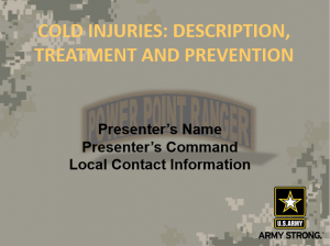 Cold Weather Injuries - PowerPoint Ranger, Pre-made Military PPT Classes