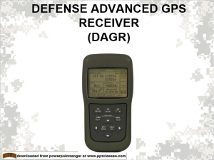 Defense Advance GPS Receiver (DAGR) - PowerPoint Ranger, Pre-made ...