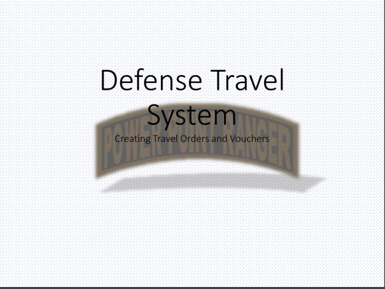 Defense Travel System (DTS) Training - PowerPoint Ranger, Pre-made ...