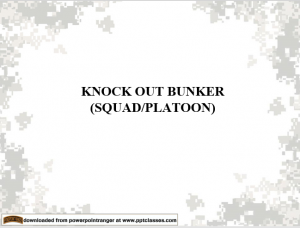 Knock Out a Bunker (Squad/Platoon) - PowerPoint Ranger, Pre-made ...