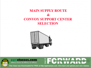Main Supply Route and Convoy Support Center - PowerPoint Ranger, Pre ...