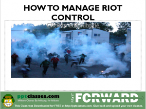 Manage Riot Control - PowerPoint Ranger, Pre-made Military PPT Classes