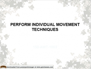 Perform Individual Movement Techniques (IMT) - PowerPoint Ranger, Pre ...