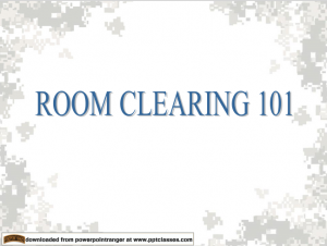 Room Clearing Procedures - PowerPoint Ranger, Pre-made Military PPT Classes