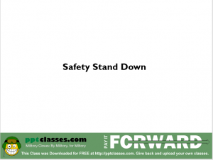 Safety Stand Down - PowerPoint Ranger, Pre-made Military PPT Classes