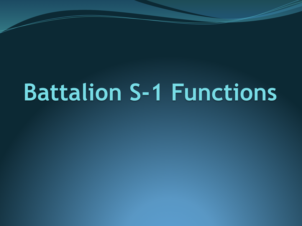 Battalion S-1 Functions - PowerPoint Ranger, Pre-made Military PPT Classes