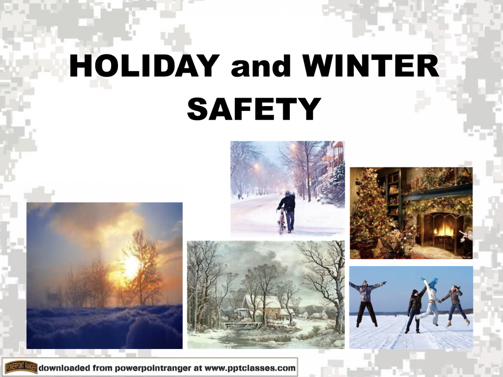 Winter Safety Briefing 2015 - PowerPoint Ranger, Pre-made Military PPT ...