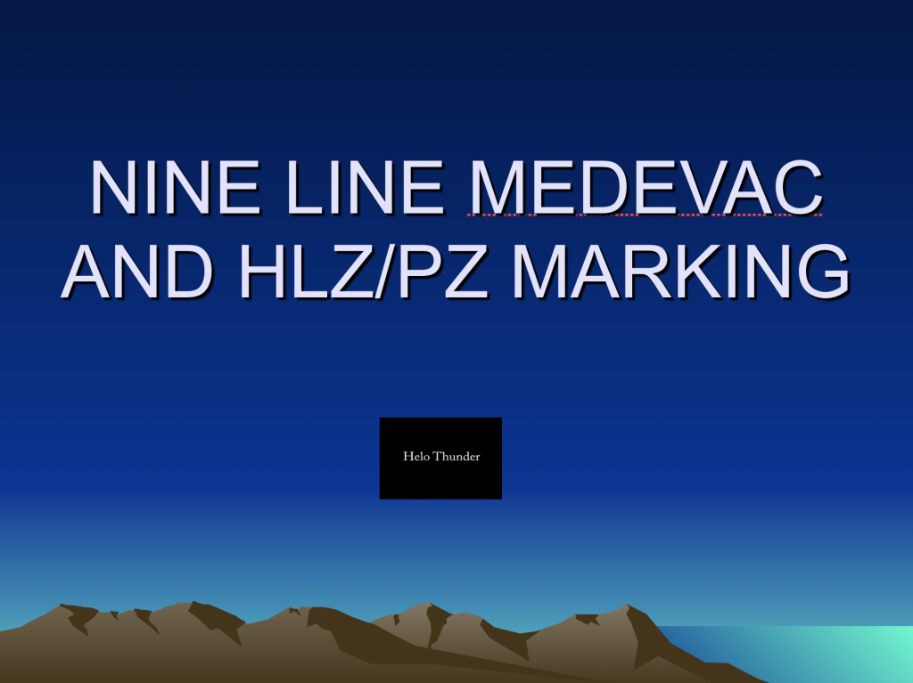 9 Line MEDEVAC - PowerPoint Ranger, Pre-made Military PPT Classes