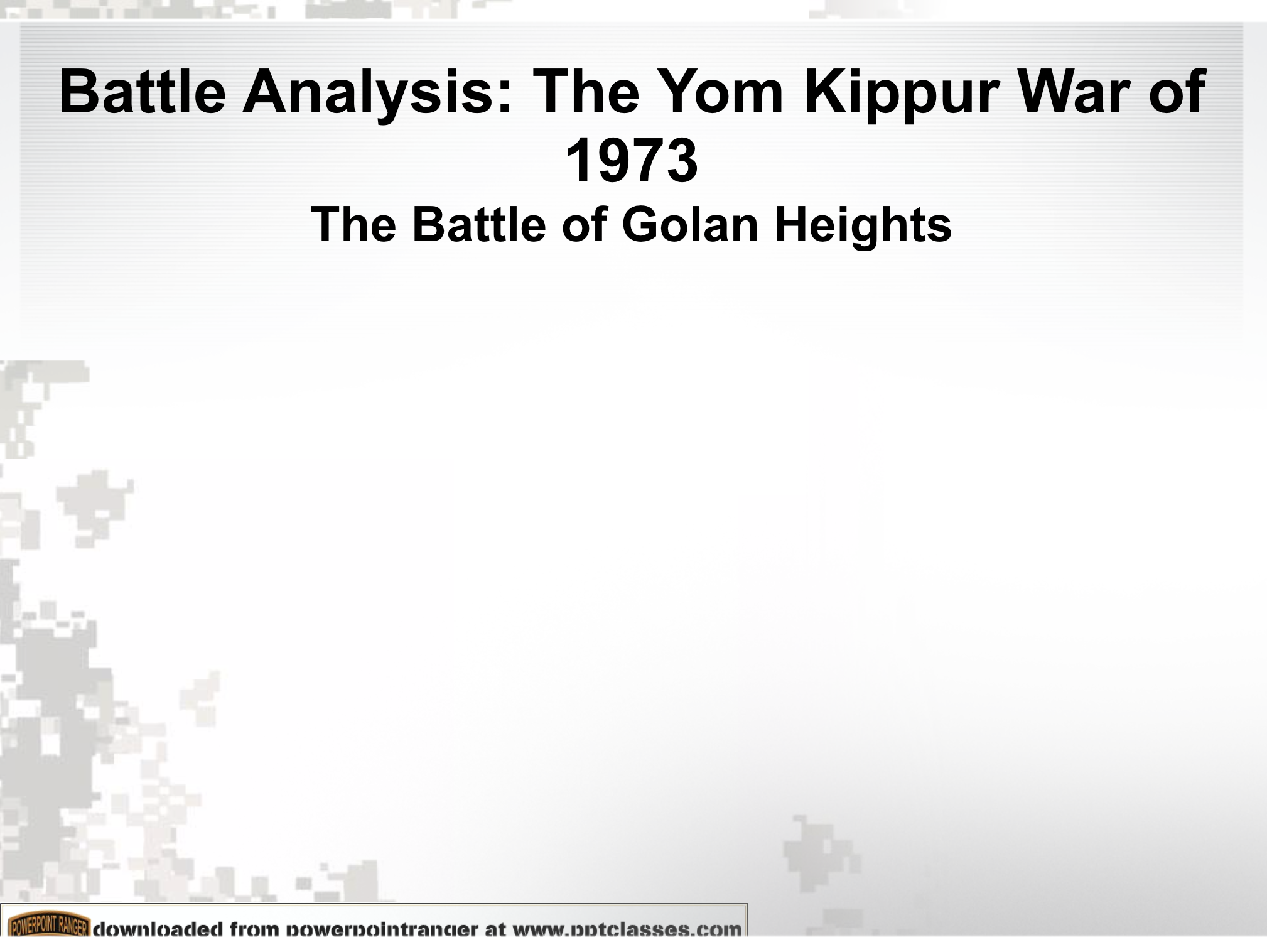 Battle Analysis, Yom Kippur - PowerPoint Ranger, Pre-made Military PPT ...