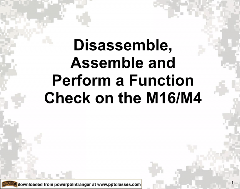 071-COM-0029 (Perform a Function Check on an M16-Series Rifle/M4 Series ...