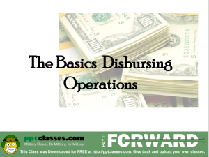 Disbursing Training - PowerPoint Ranger, Pre-made Military PPT Classes