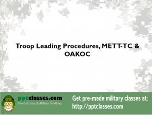 Troop Leading Procedures - PowerPoint Ranger, Pre-made Military PPT Classes
