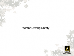 Winter Driving Safety - PowerPoint Ranger, Pre-made Military PPT Classes